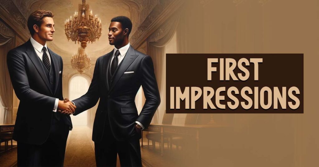 How To Make A Good First Impression: 5+ Tips