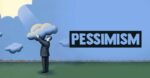 Pessimism - Mind Help