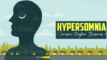 Hypersomnia: Understanding Symptoms and 5 Effective Management Tips