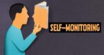 How to Master Self-Monitoring: 9 Effective Tips