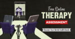 Free Therapy Test: Online Mental Health Assessment