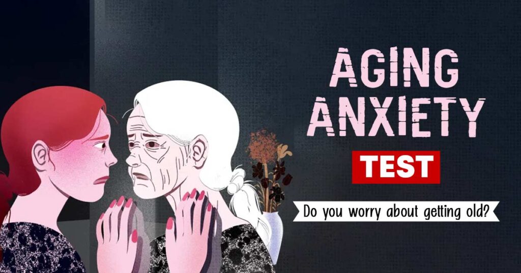 Free Aging Anxiety Test: Online Mental Health Assessment