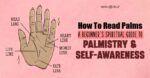 How To Read Palms: An Easy Guide To 5 Palm Lines